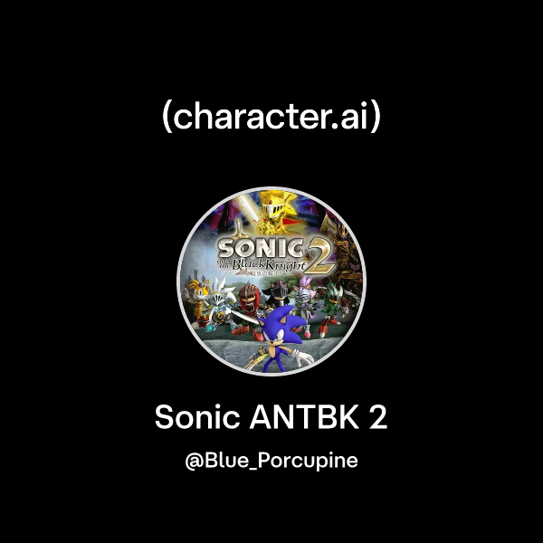 Chat with Sonic ANTBK 2 | character.ai | AI Chat, Reimagined–Your Words ...