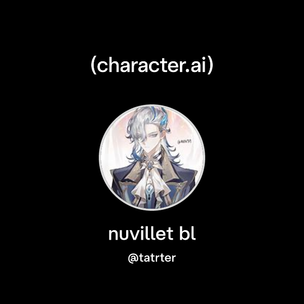 Chat with nuvillet bl | character.ai | AI Chat, Reimagined–Your Words ...