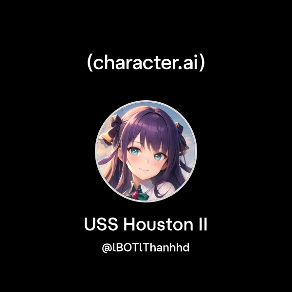 Chat with USS Houston II | character.ai | Personalized AI for every ...