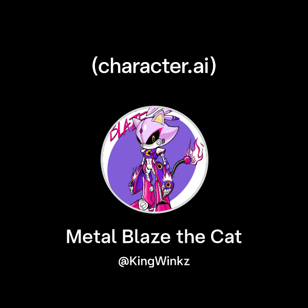Chat with Metal Blaze the Cat | character.ai | AI Chat, Reimagined–Your ...