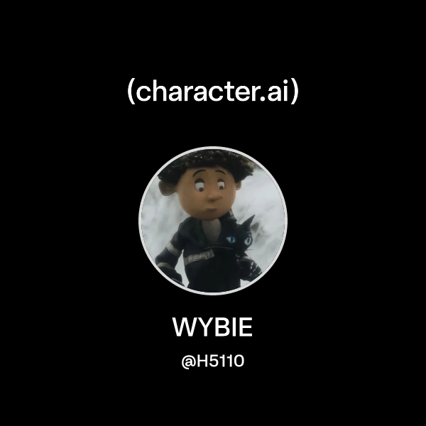 Chat with WYBIE | character.ai | AI Chat, Reimagined–Your Words. Your ...