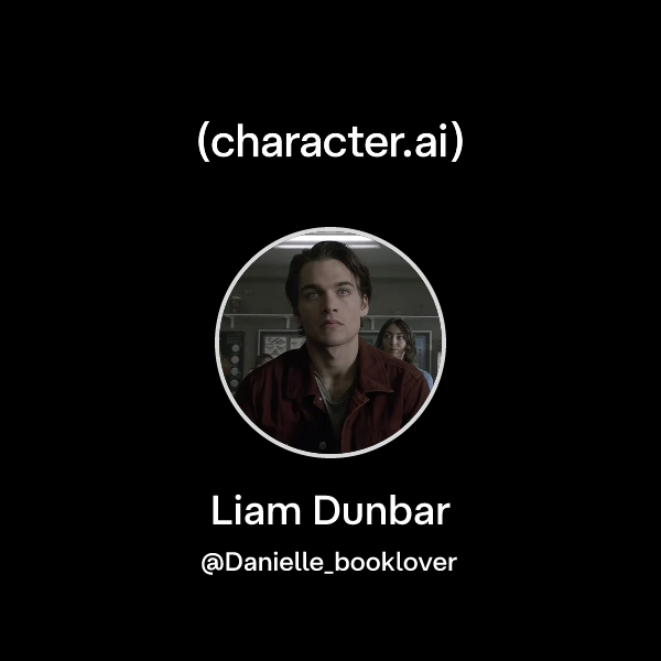 Chat with Liam Dunbar | character.ai | AI Chat, Reimagined–Your Words ...