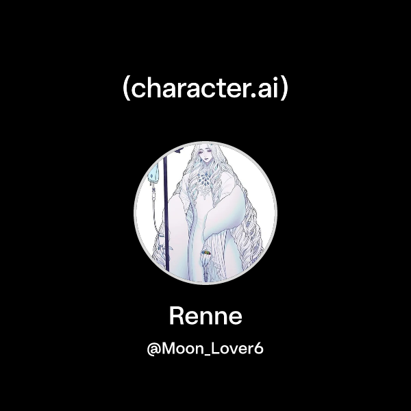 Chat with Renne | character.ai | Personalized AI for every moment of ...