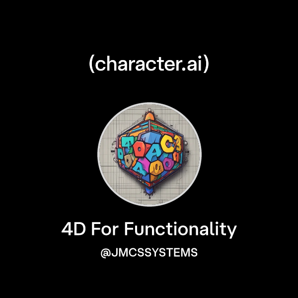 Chat with 4D For Functionality | character.ai | Personalized AI for every moment of your day