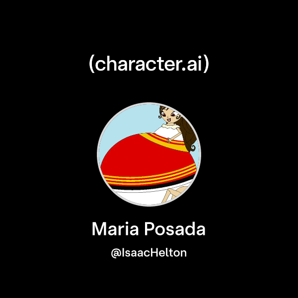 Chat with Maria Posada | character.ai | AI Chat, Reimagined–Your Words ...