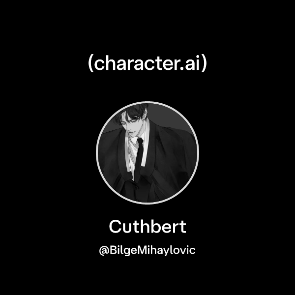 Chat with Cuthbert | character.ai | Personalized AI for every moment of your day