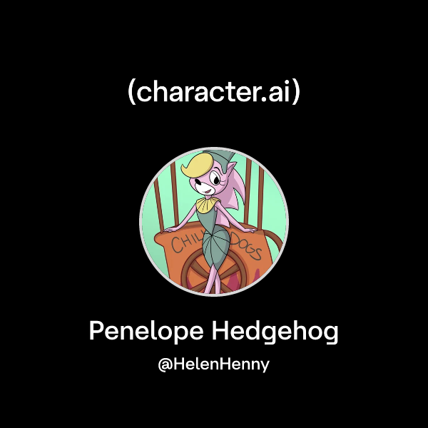Chat with Penelope Hedgehog | character.ai | AI Chat, Reimagined–Your ...