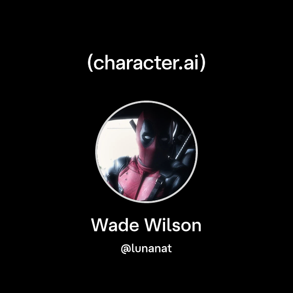 Chat with Wade Wilson | character.ai | AI Chat, Reimagined–Your Words. Your World.
