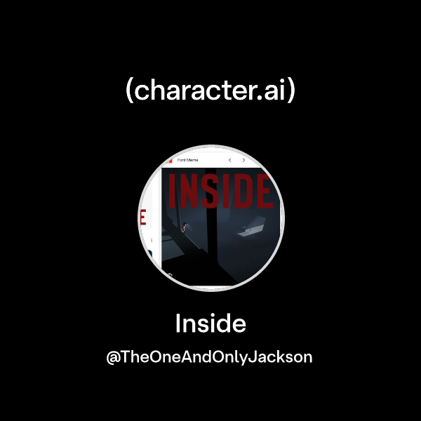 Chat with Inside | character.ai | Personalized AI for every moment of ...