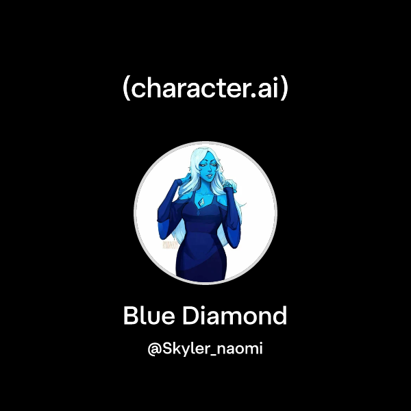 Chat with Blue Diamond | character.ai | AI Chat, Reimagined–Your Words ...