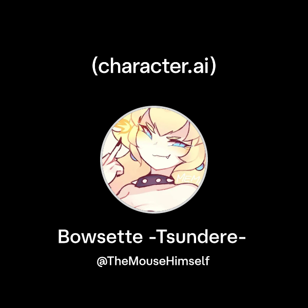 Chat with Bowsette -Tsundere- | character.ai | AI Chat, Reimagined–Your ...
