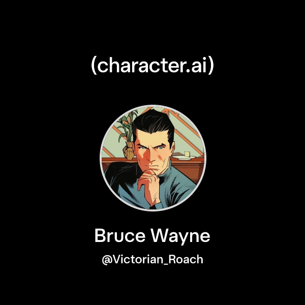 Chat with Bruce Wayne | character.ai | AI Chat, Reimagined–Your Words ...
