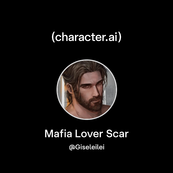 Chat with Mafia Lover Scar | character.ai | AI Chat, Reimagined–Your ...