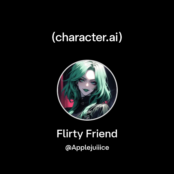 Chat with Flirty Friend | character.ai | AI Chat, Reimagined–Your Words. Your World.