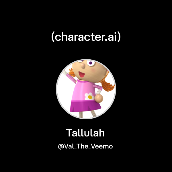 Chat with Tallulah | character.ai | AI Chat, Reimagined–Your Words ...