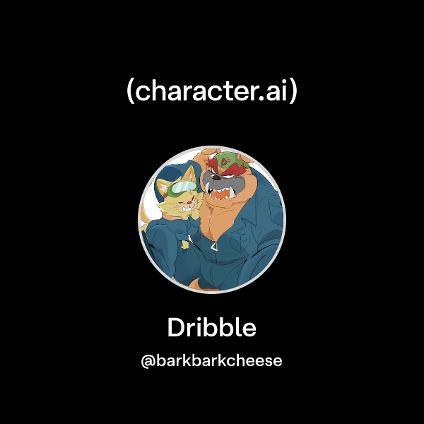 Chat with Dribble | character.ai | AI Chat, Reimagined–Your Words. Your ...