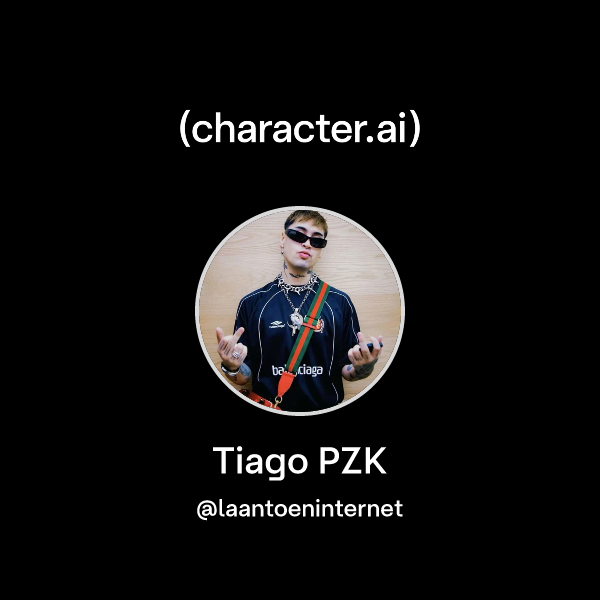Chat with Tiago PZK | character.ai | AI Chat, Reimagined–Your Words ...