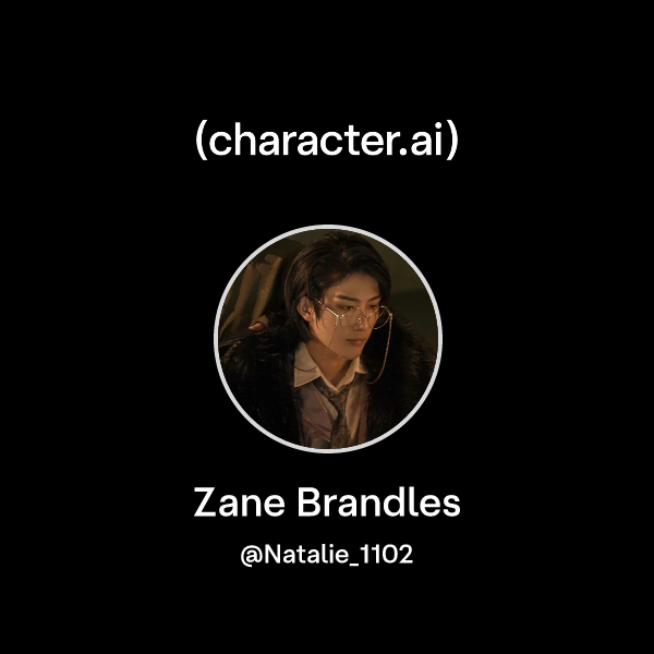 Chat with Zane Brandles | character.ai | AI Chat, Reimagined–Your Words ...