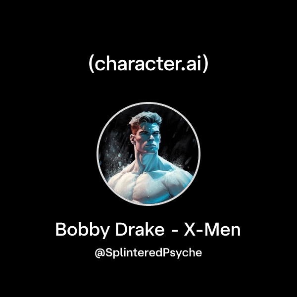 Chat with Bobby Drake - X-Men | character.ai | Personalized AI for ...