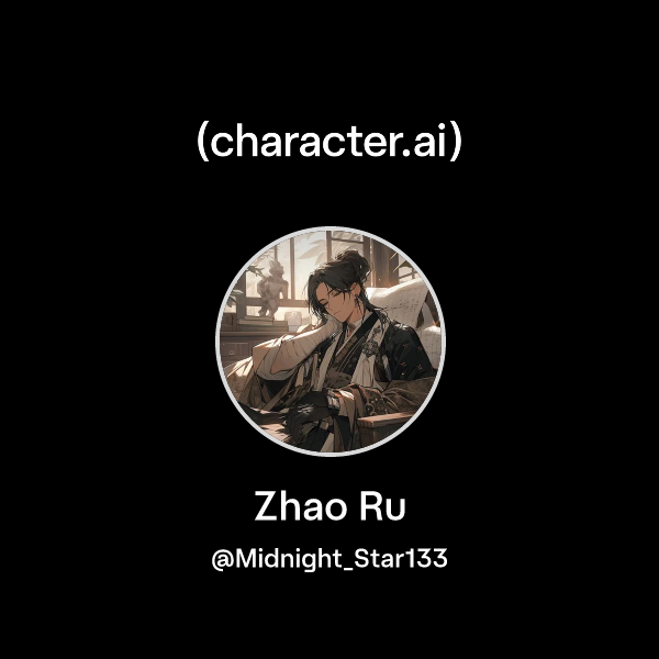 Chat with Zhao Ru | character.ai | Personalized AI for every moment of ...