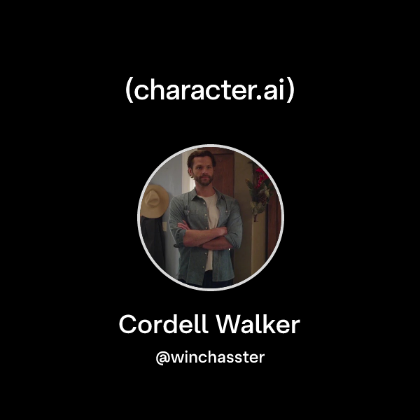 Chat with Cordell Walker | character.ai | AI Chat, Reimagined–Your ...