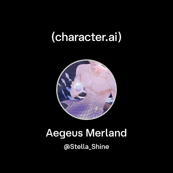 Chat with Aegeus Merland | character.ai | Personalized AI for every ...