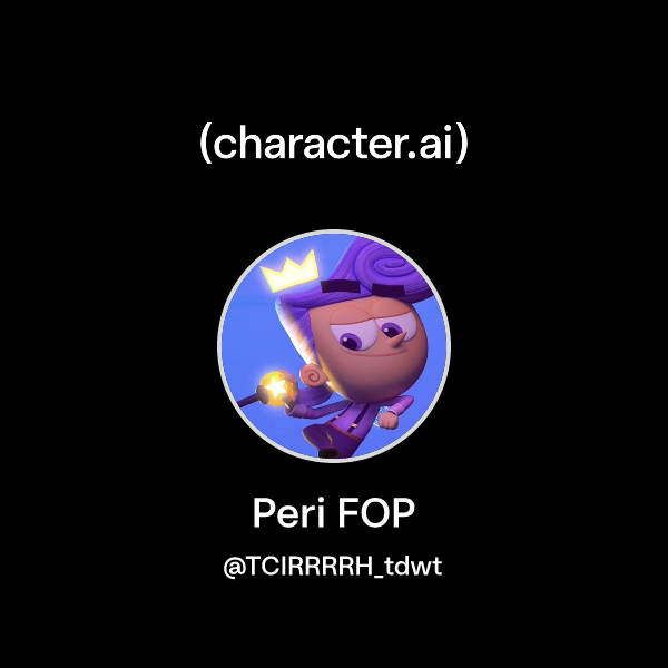 Chat with Peri FOP | character.ai | Personalized AI for every moment of ...