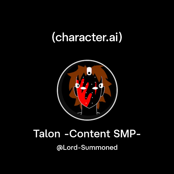 Chat with Talon -Content SMP- | character.ai | Personalized AI for ...