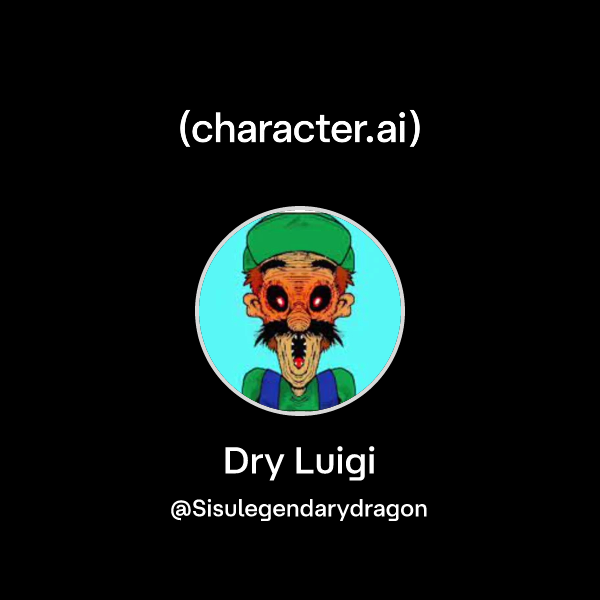 Chat with Dry Luigi | character.ai | Personalized AI for every moment ...