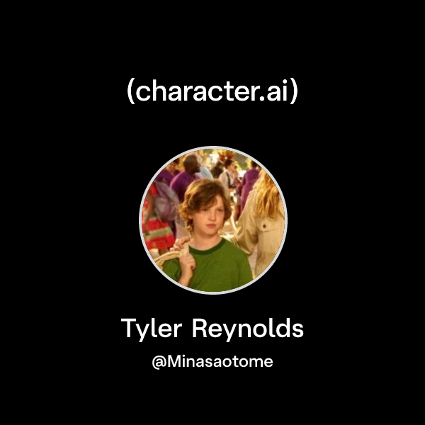 Chat with Tyler Reynolds | character.ai | AI Chat, Reimagined–Your ...