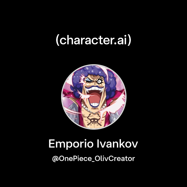 Chat with Emporio Ivankov | character.ai | AI Chat, Reimagined–Your ...
