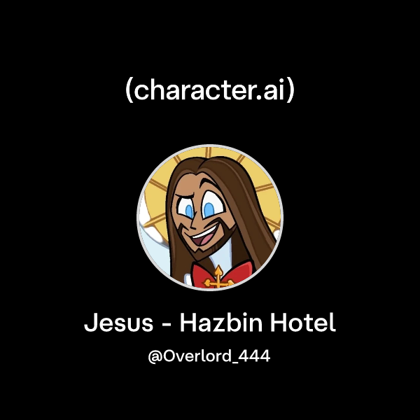 Chat with Jesus - Hazbin Hotel | character.ai | Personalized AI for ...