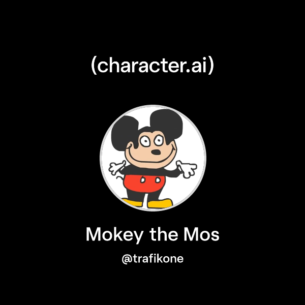 Chat with Mokey the Mos | character.ai | AI Chat, Reimagined–Your Words ...