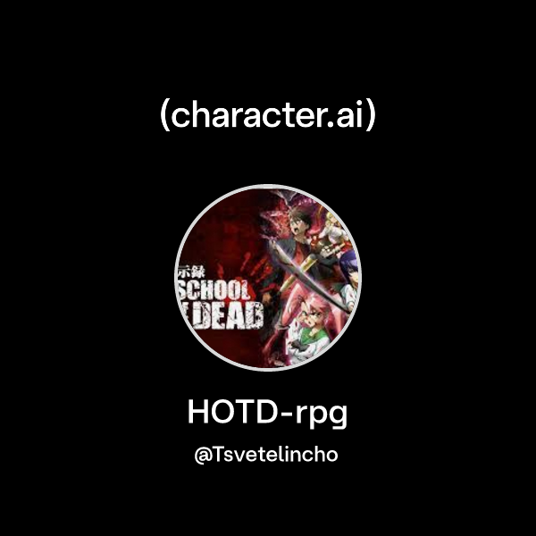 Chat with HOTD-rpg | character.ai | AI Chat, Reimagined–Your Words ...