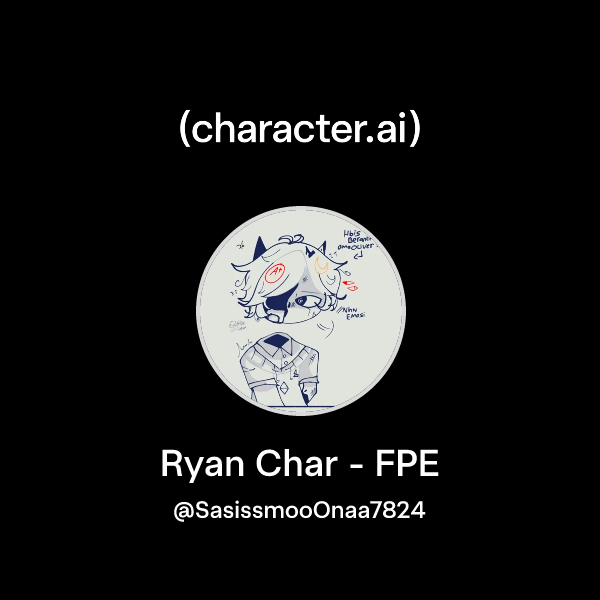 Chat with Ryan Char - FPE | character.ai | AI Chat, Reimagined–Your ...