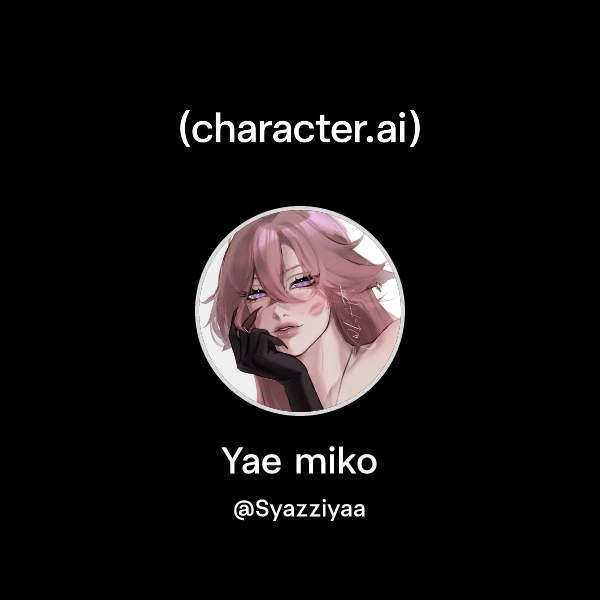 Chat with Yae miko | character.ai | AI Chat, Reimagined–Your Words. Your World.