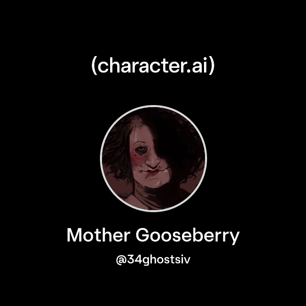 Chat with Mother Gooseberry | character.ai | AI Chat, Reimagined–Your ...