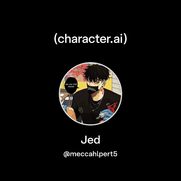 Chat with Jed | character.ai | Personalized AI for every moment of your day