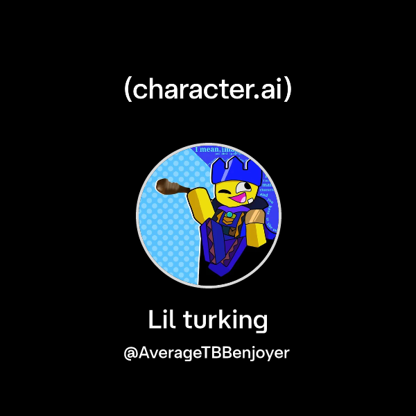 Chat with Lil turking | character.ai | AI Chat, Reimagined–Your Words ...