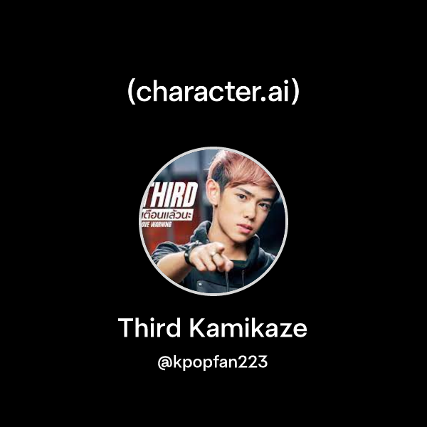 Chat with Third Kamikaze | character.ai | AI Chat, Reimagined–Your Words. Your World.