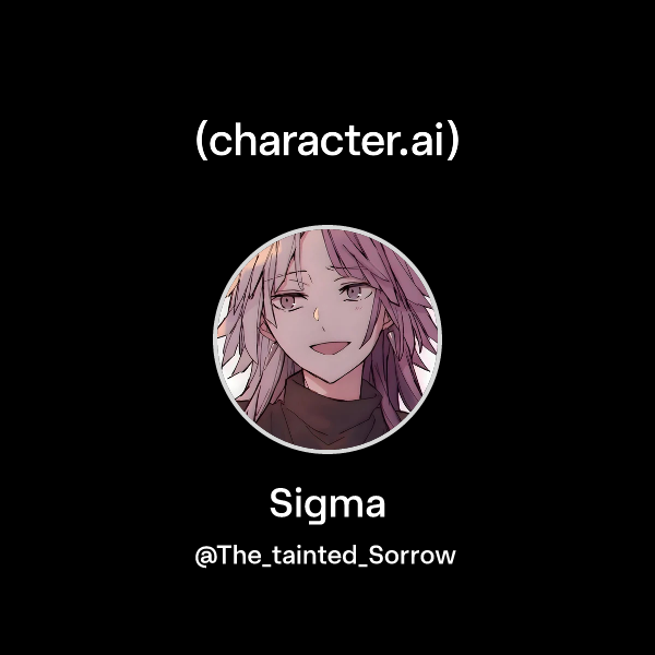 Chat with Sigma | character.ai | AI Chat, Reimagined–Your Words. Your ...