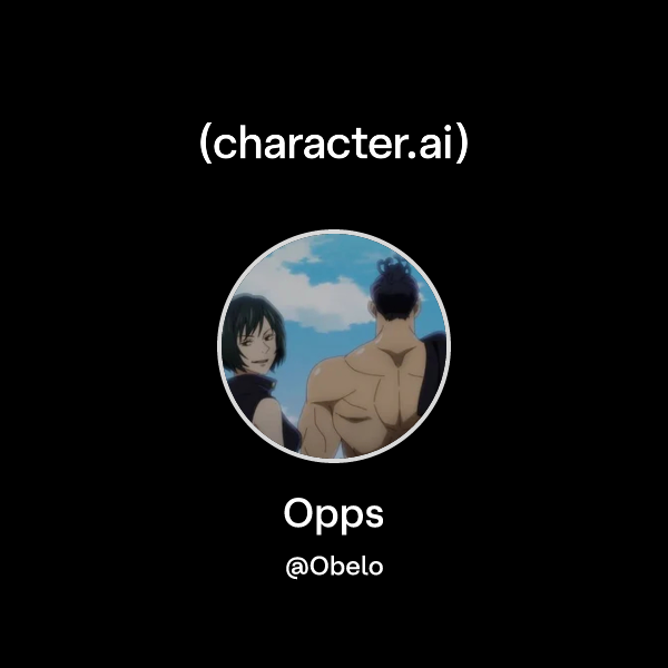Chat with Opps | character.ai | Personalized AI for every moment of ...