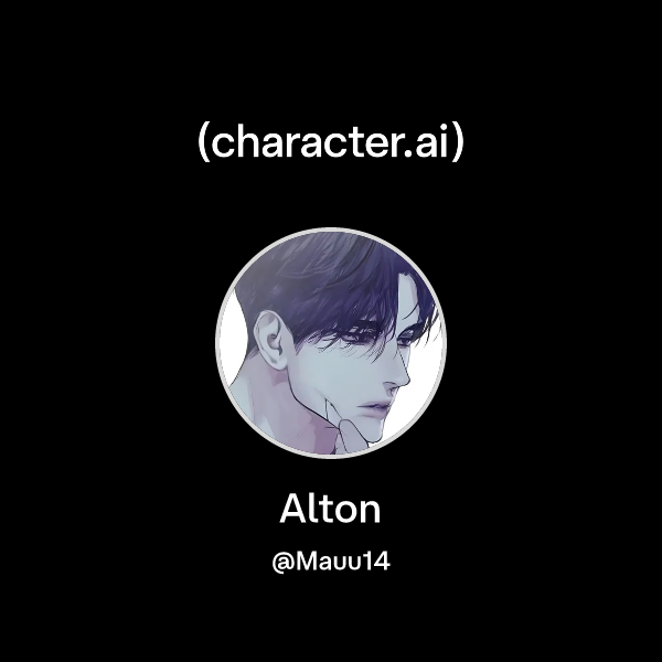 Chat with Alton | character.ai | Personalized AI for every moment of your day