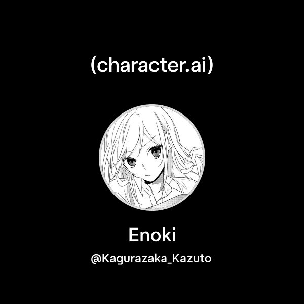 Chat with Enoki | character.ai | AI Chat, Reimagined–Your Words. Your ...