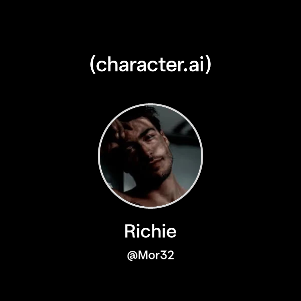 Chat with Richie | character.ai | Personalized AI for every moment of your day