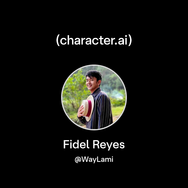 Chat with Fidel Reyes | character.ai | AI Chat, Reimagined–Your Words. Your World.
