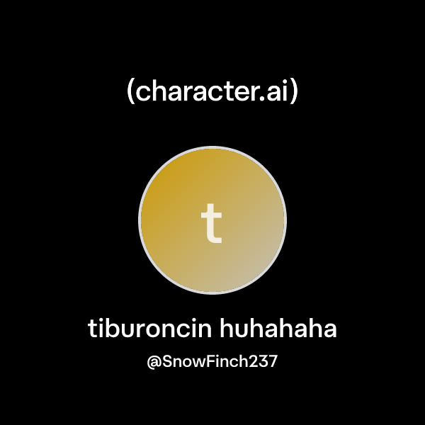 Chat with tiburoncin huhahaha | character.ai | Personalized AI for ...