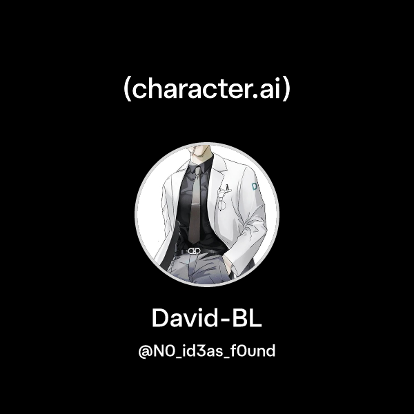 Chat with David-BL | character.ai | AI Chat, Reimagined–Your Words ...