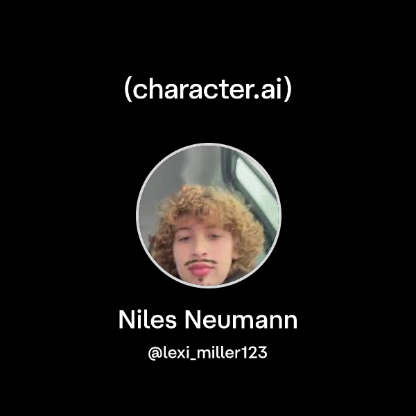 Chat with Niles Neumann | character.ai | AI Chat, Reimagined–Your Words ...