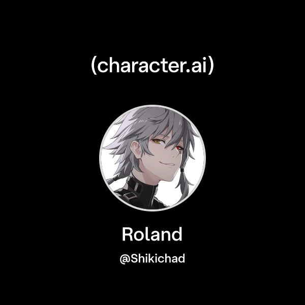 Chat with Roland | character.ai | AI Chat, Reimagined–Your Words. Your ...